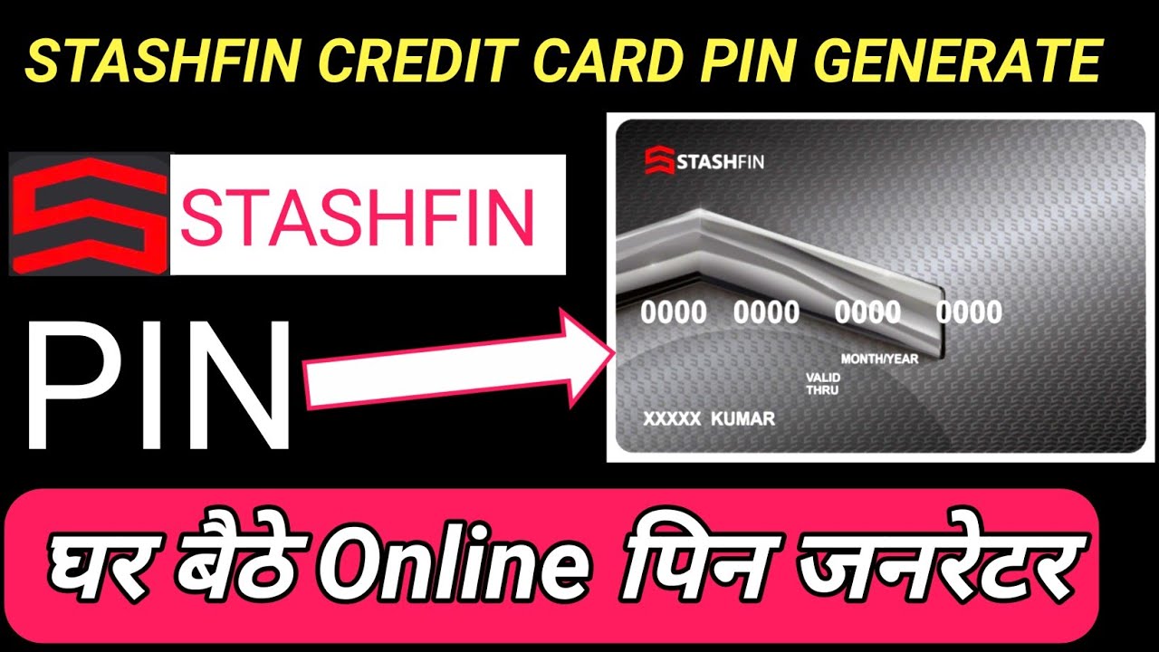 STASHFIN Credit Card Pin Generate बड़े आसानी से करो घर बैठे Online 😊 ...