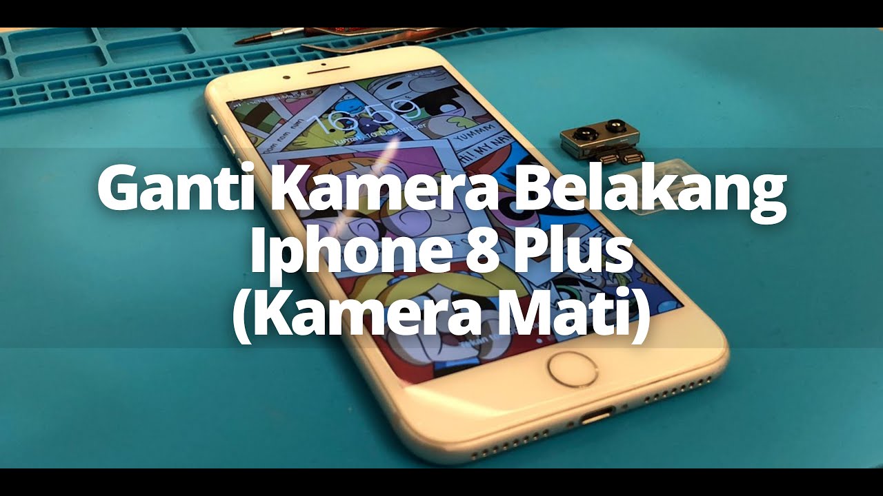 Ganti Kamera Belakang iPhone 8 Plus (iPhone 8 Plus Back Camera ...