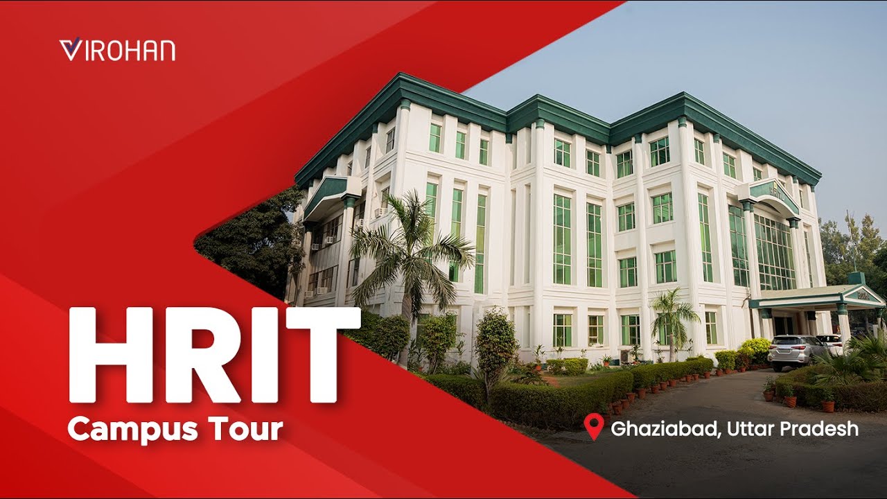 A Peek into Virohan at HRIT - Ghaziabad | Campus Tour - YouTube