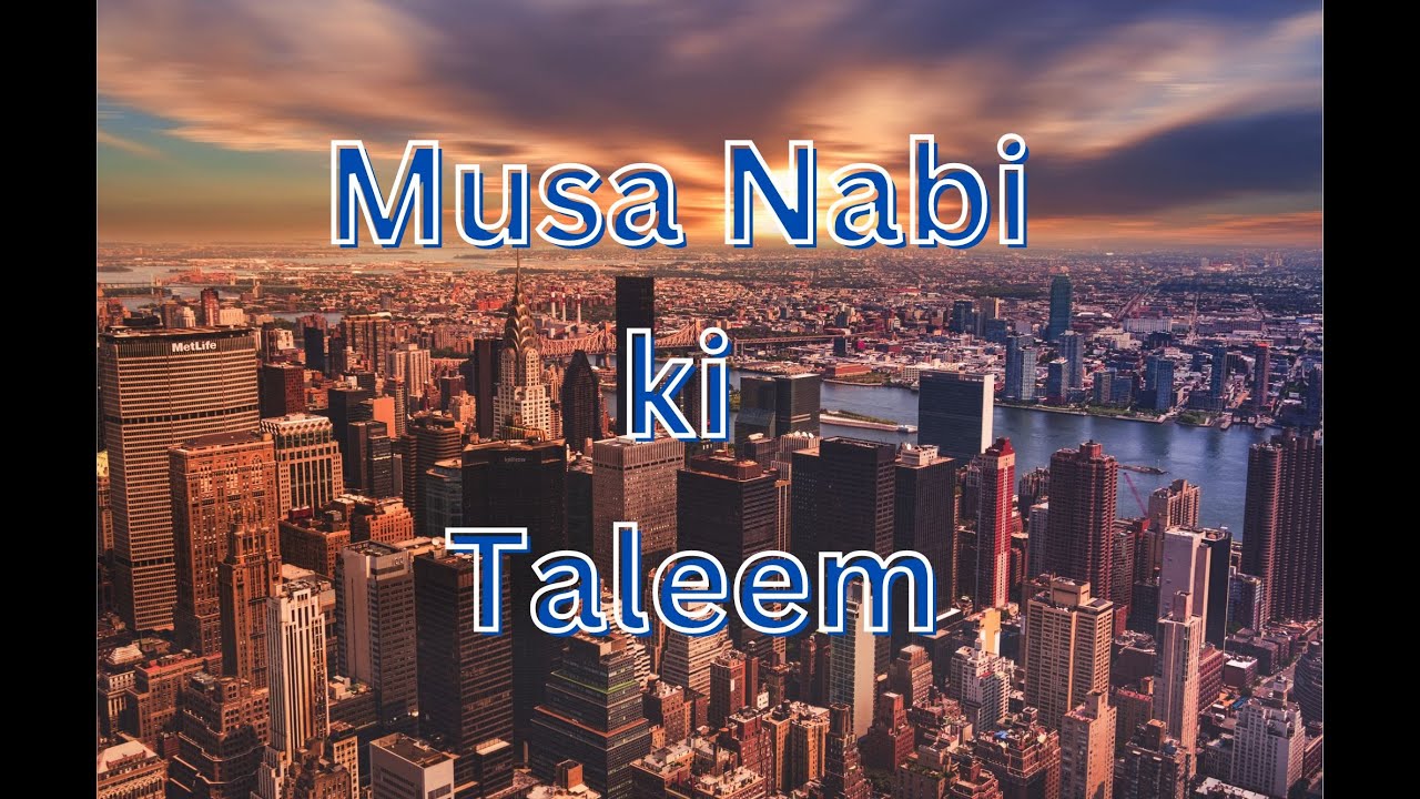 Musa Nabi ki kahani part 2 -Musa Nabi ki Taleem - YouTube