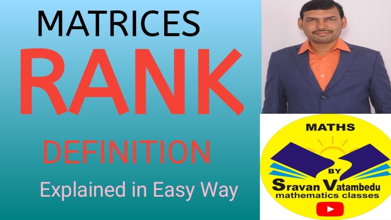Definition of Rank Matrices Related @VATAMBEDUSRAVANKUMAR - YouTube