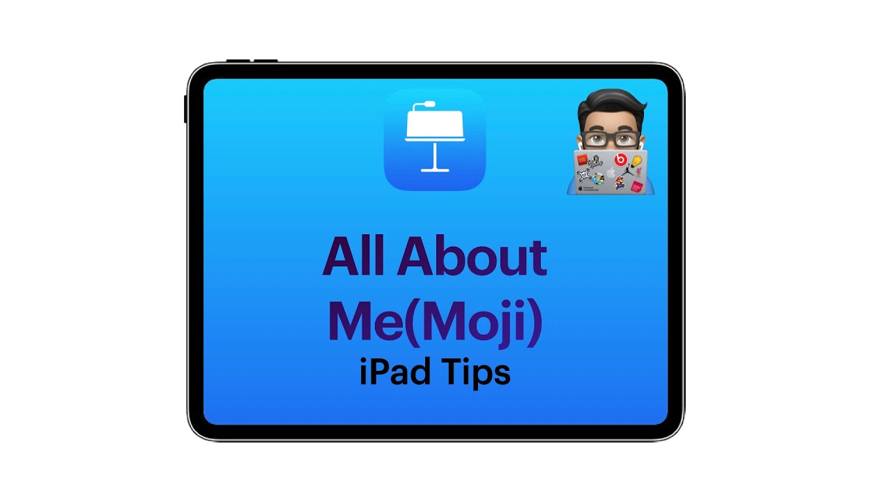 Keynote tips: All About Me(Moji) guide (iPad tutorial 2020) - YouTube