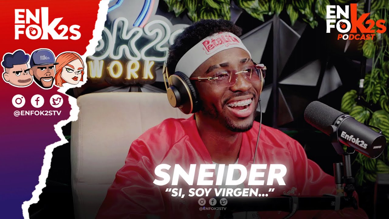 SNEIDER "SI, SOY VIRGEN" - ENFOK2S PODCAST - YouTube