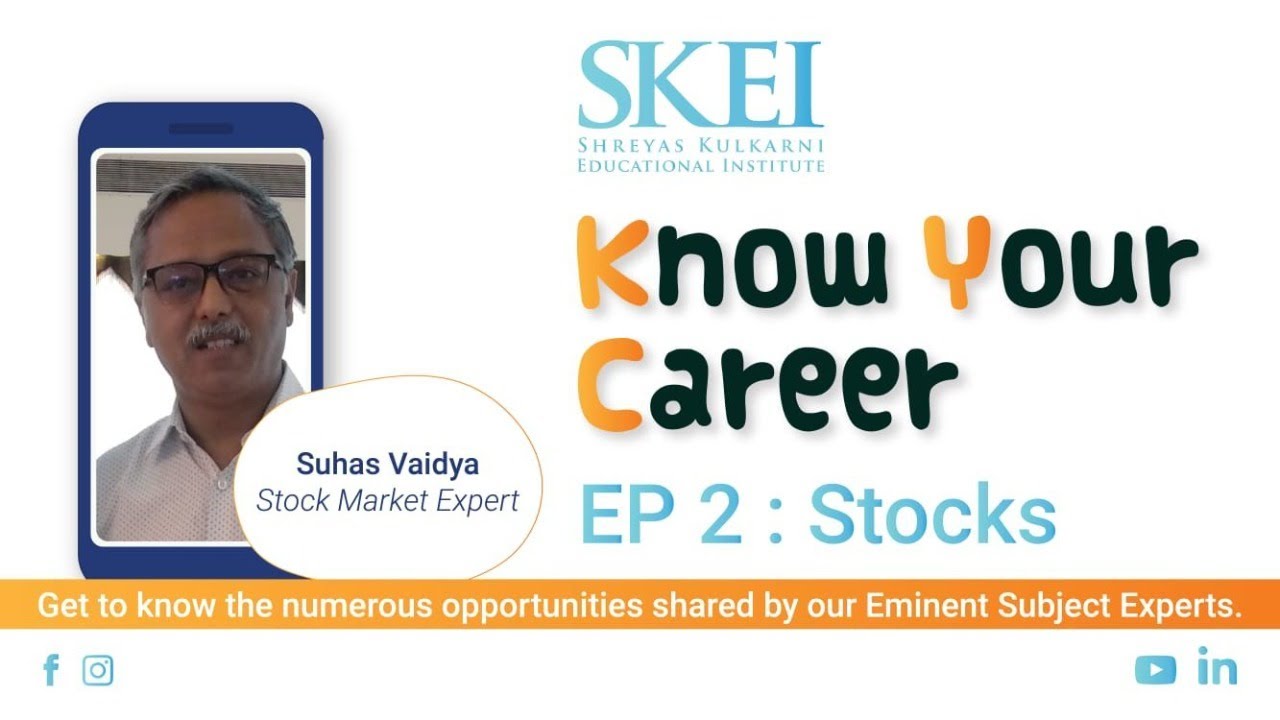 Know Your Career with Career Buddy Mr. Suhas Vaidya, Stack Market ...
