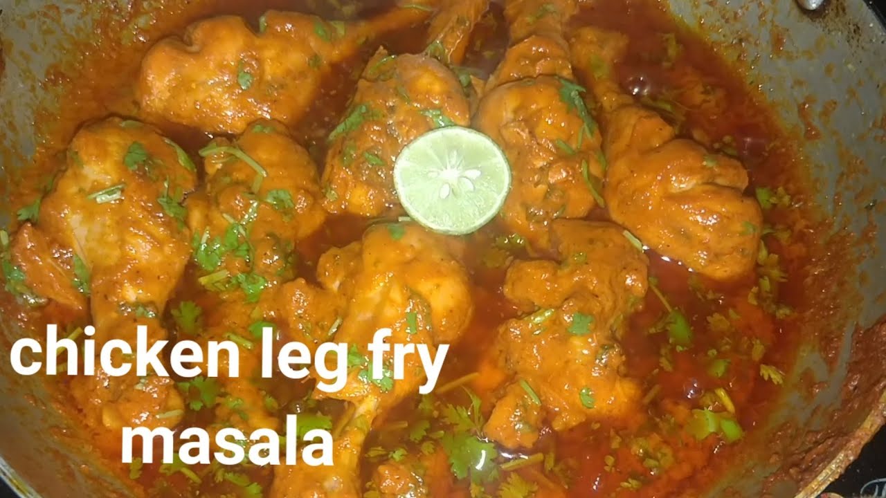 Juice and soft chicken leg piece fry masala //easy and tasty in food ...