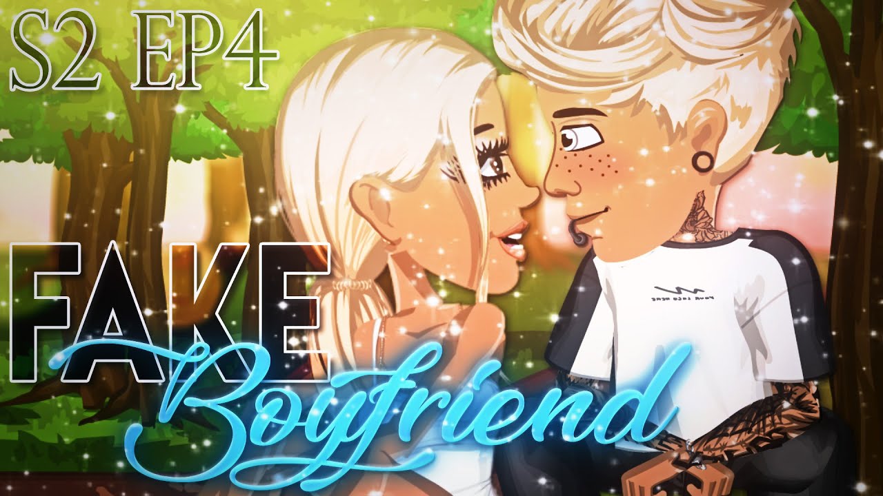 FAKE BOYFRIEND - S2 EP4 - MSP Series - YouTube