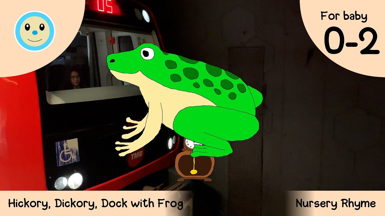 Hickory, Dickory, Dock with Frog 🕰️🐸 | Nursery Rhyme for Baby 👶🏻 | Ages ...