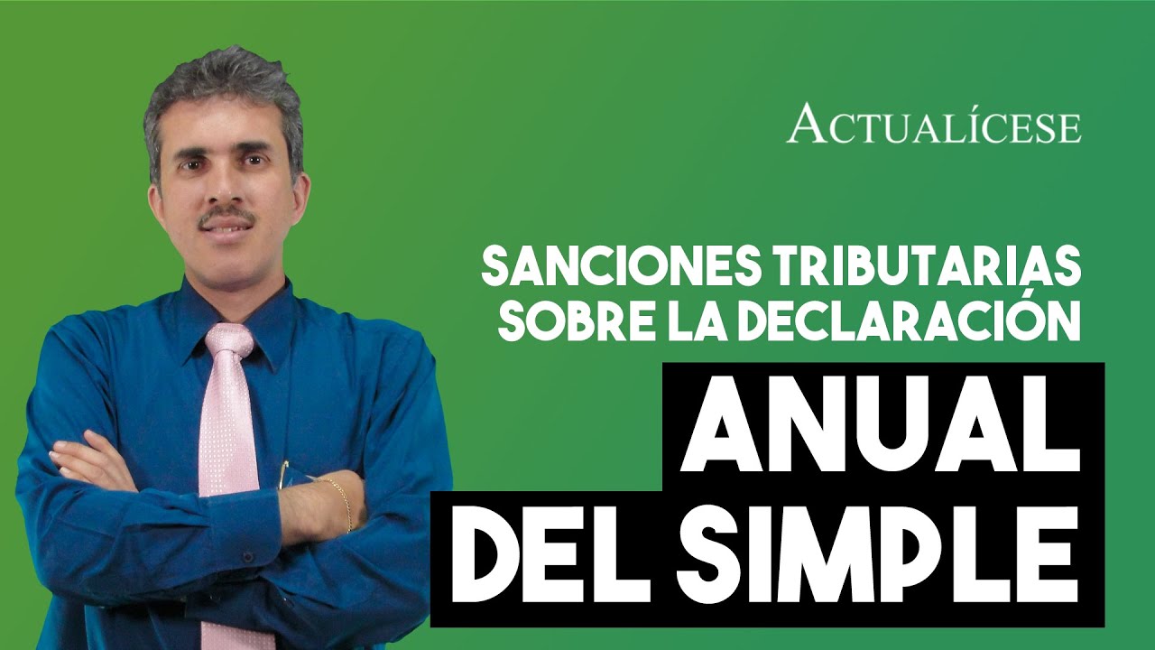 Sanciones Tributarias Aplicables A La Declaración Anual Del Régimen