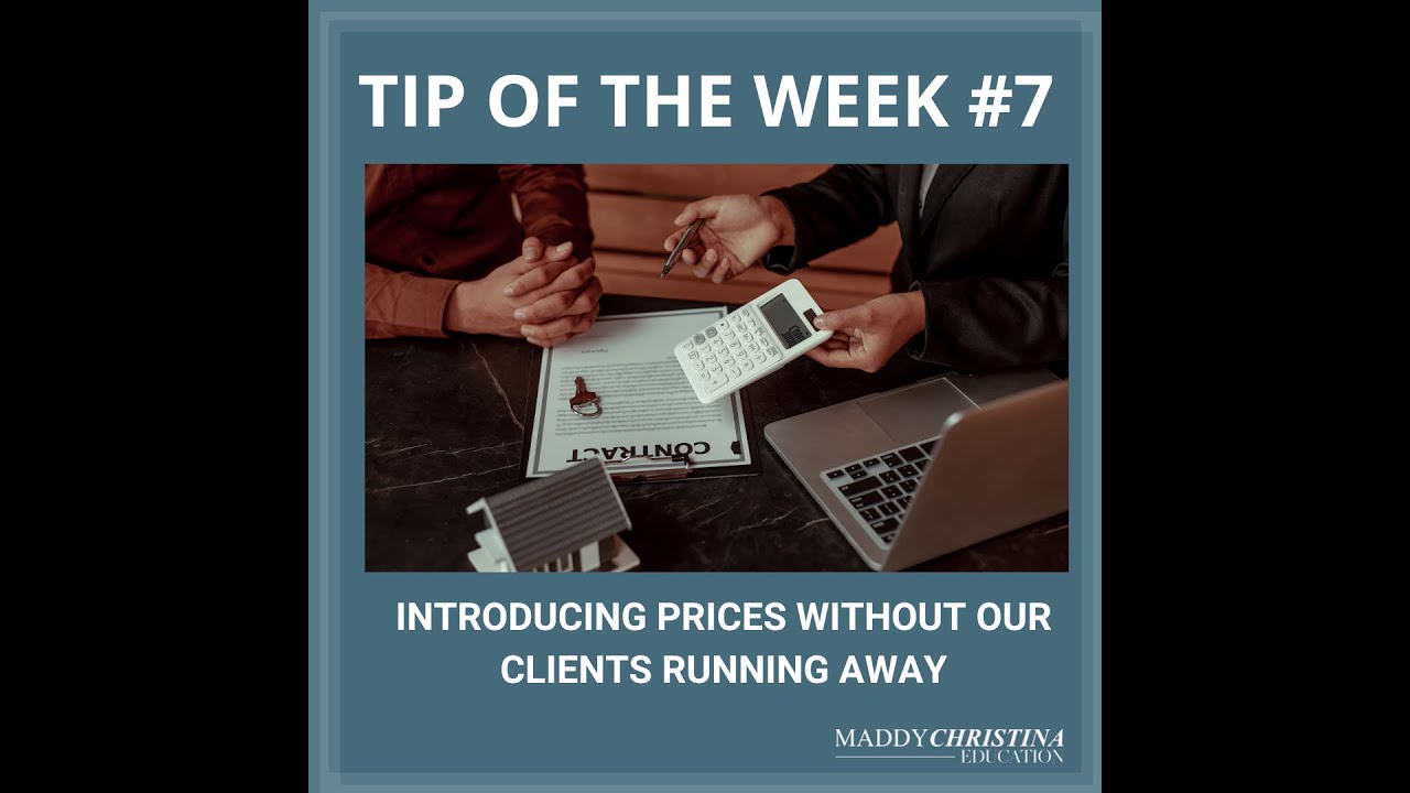 TIP OF THE WEEK #7: Introducing Prices Without Our Clients Running Away ...
