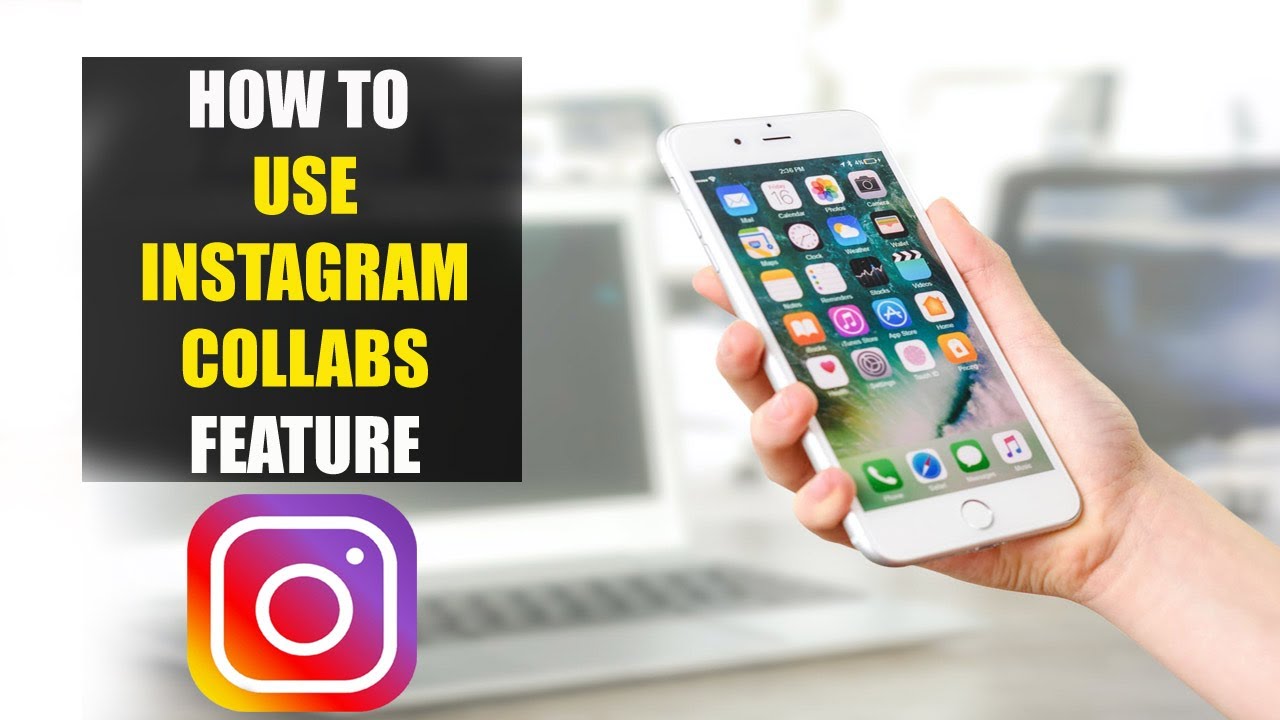 How To Use Instagram Collabs Feature (2022) - YouTube