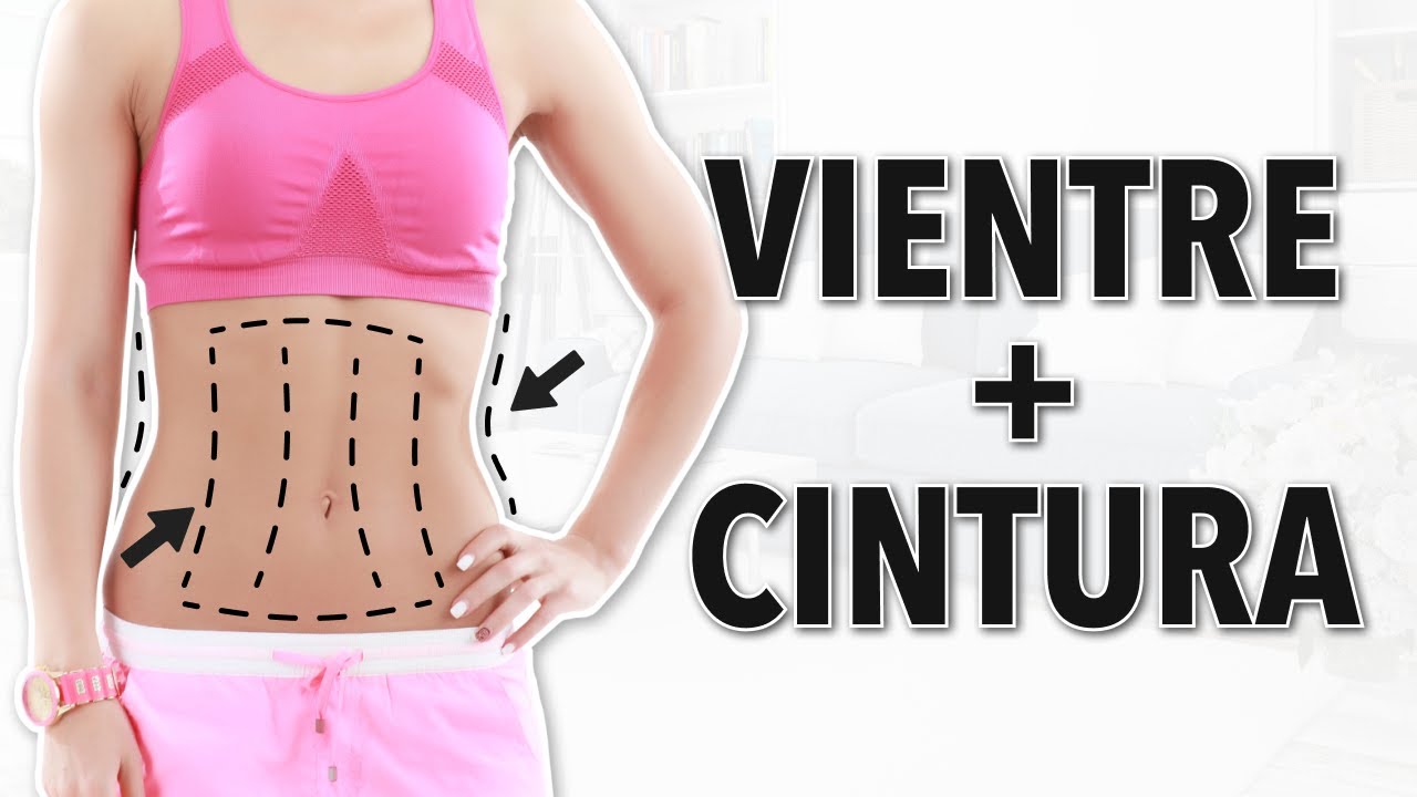 10 MEJORES EJERCICIOS PARA PERDER GRASA DEL VIENTRE - CINTURA PEQUEÑA Y ...