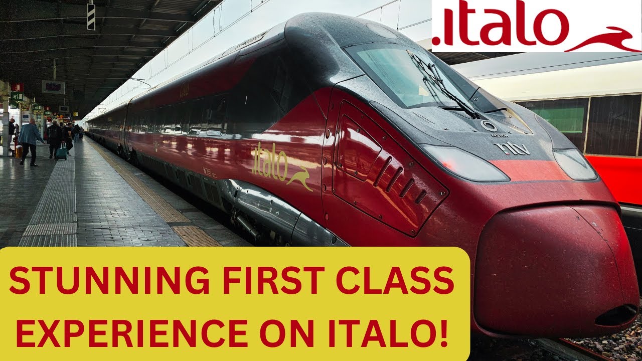 TRAIN REVIEW | ITALIAN FIRST CLASS EXPERIENCE ON ITALO | HIGHT SPEED ...