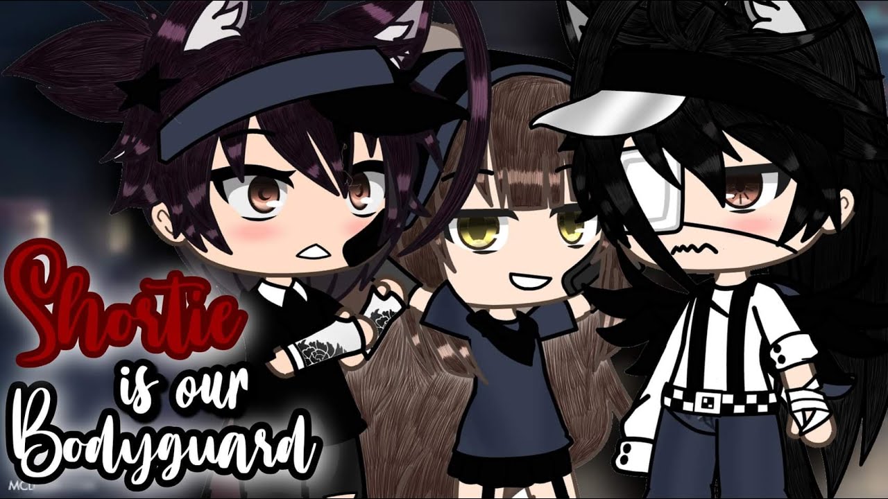 Shortie is our bodyguard?! | Original Gacha Life Mini Movie - YouTube