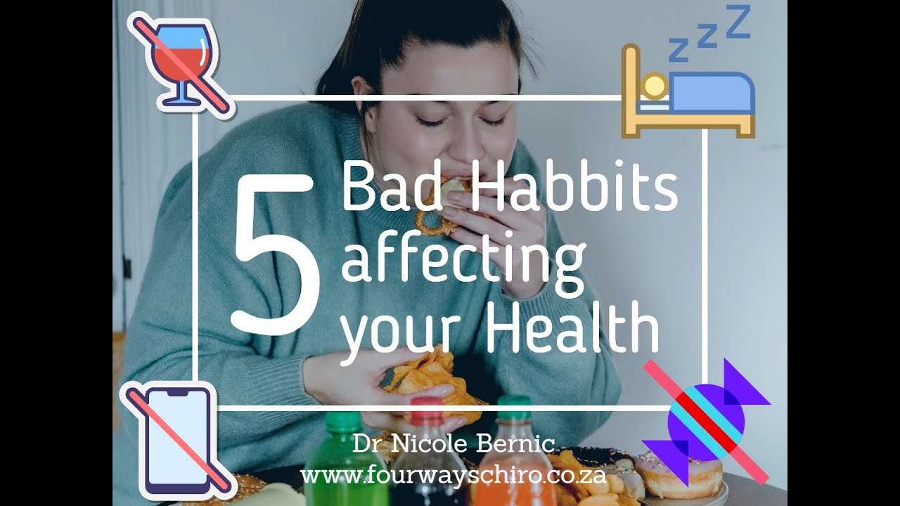5 Bad Habits Affecting Your Health - YouTube