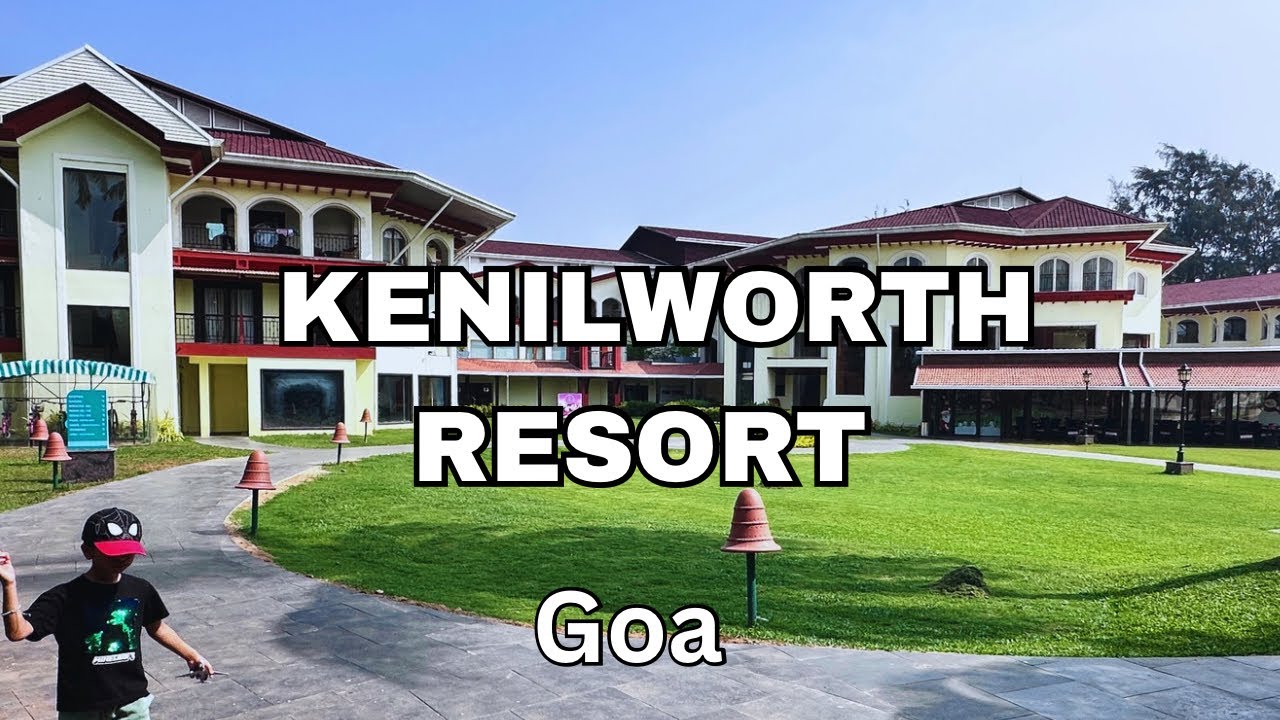 Kenilworth Resort Goa Full Property Tour | Beach, Pool & Luxury Stay ...