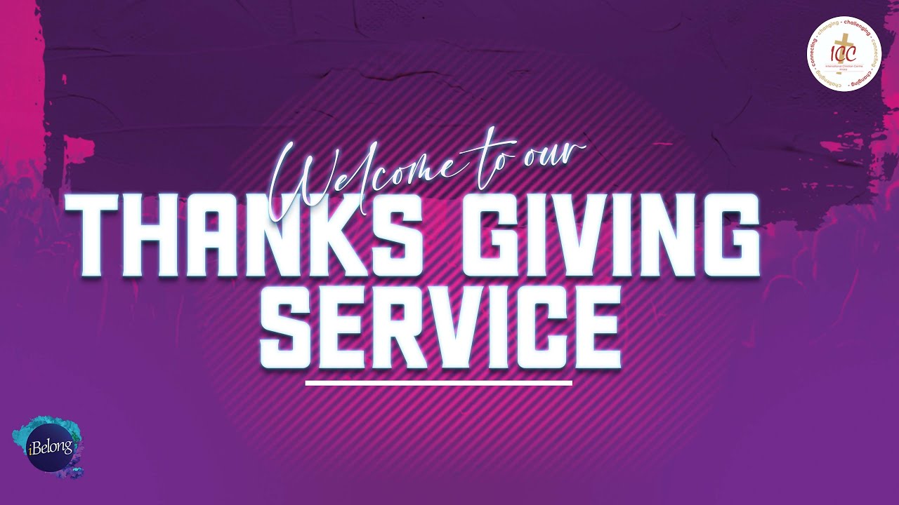 Welcome To Our Thanksgiving Service! - YouTube