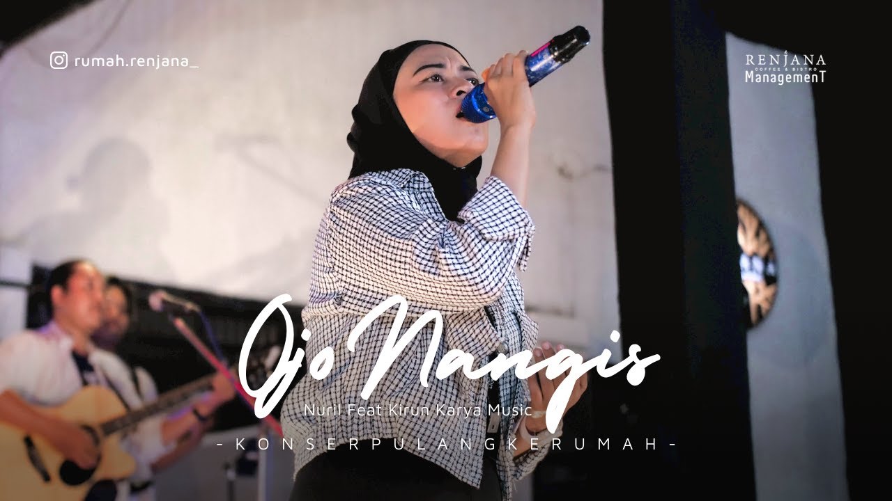 Live Konser Pulang Ke RUMAH RENJANA_ WORO WIDOWATI (OJO NANGIS_COVER NURIL) - YouTube