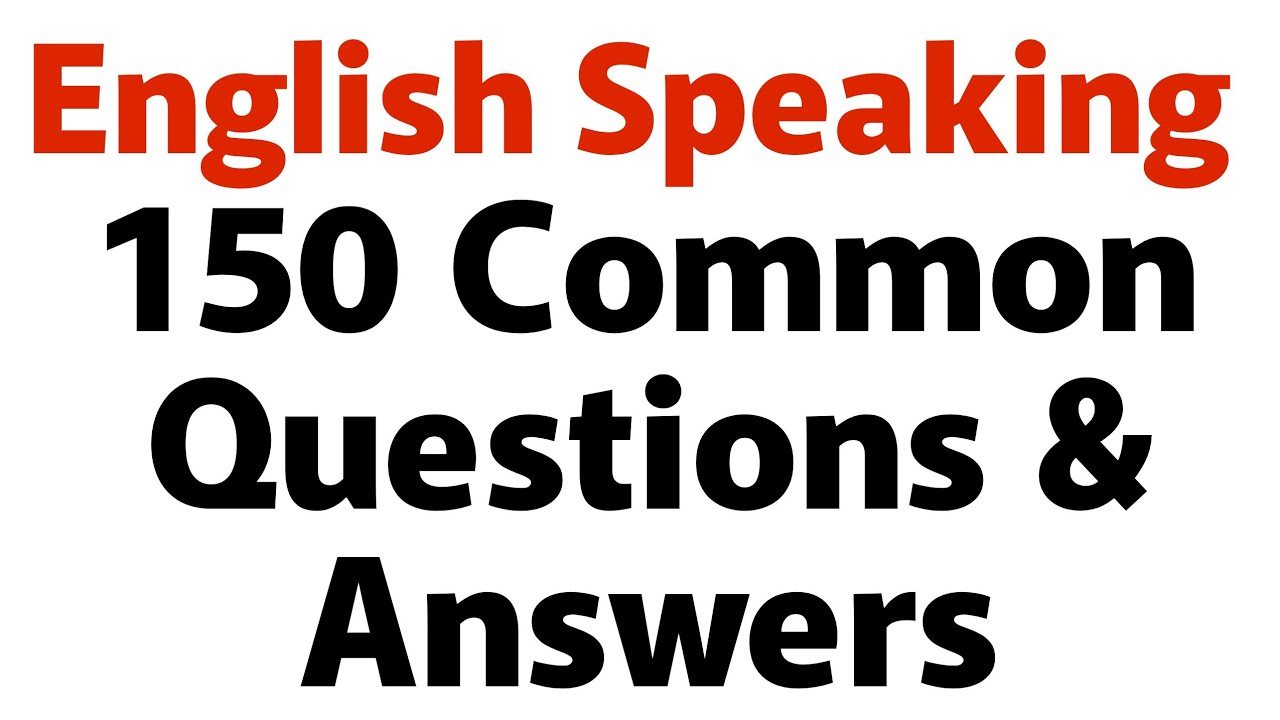 150 Common English Questions and Answers | Question & Answer in English ...