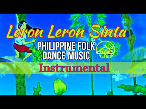 Leron Leron Sinta (Instrumental) || Philippine Folk Dance Music ...