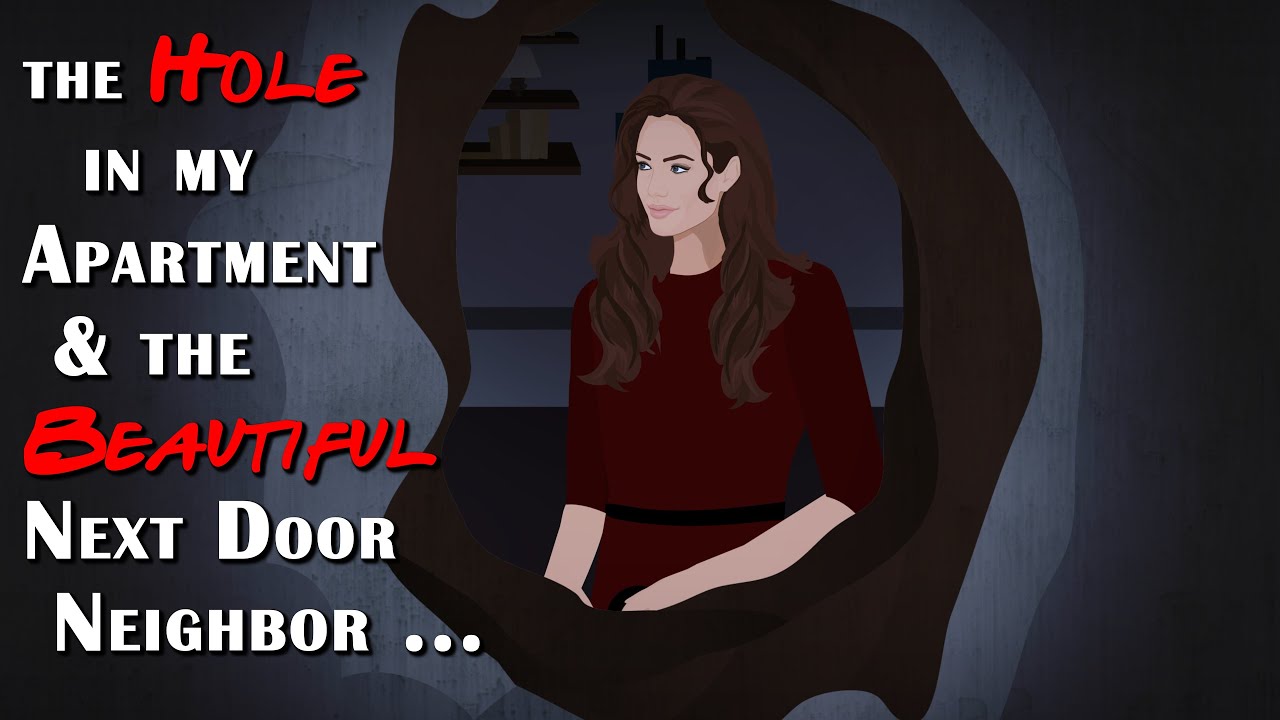 The Hole in my Apartment and the Beautiful Next Door Neighbor ...