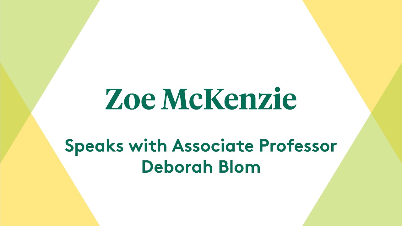 Students Speak | Anthropology Major Zoe McKenzie and Associate ...