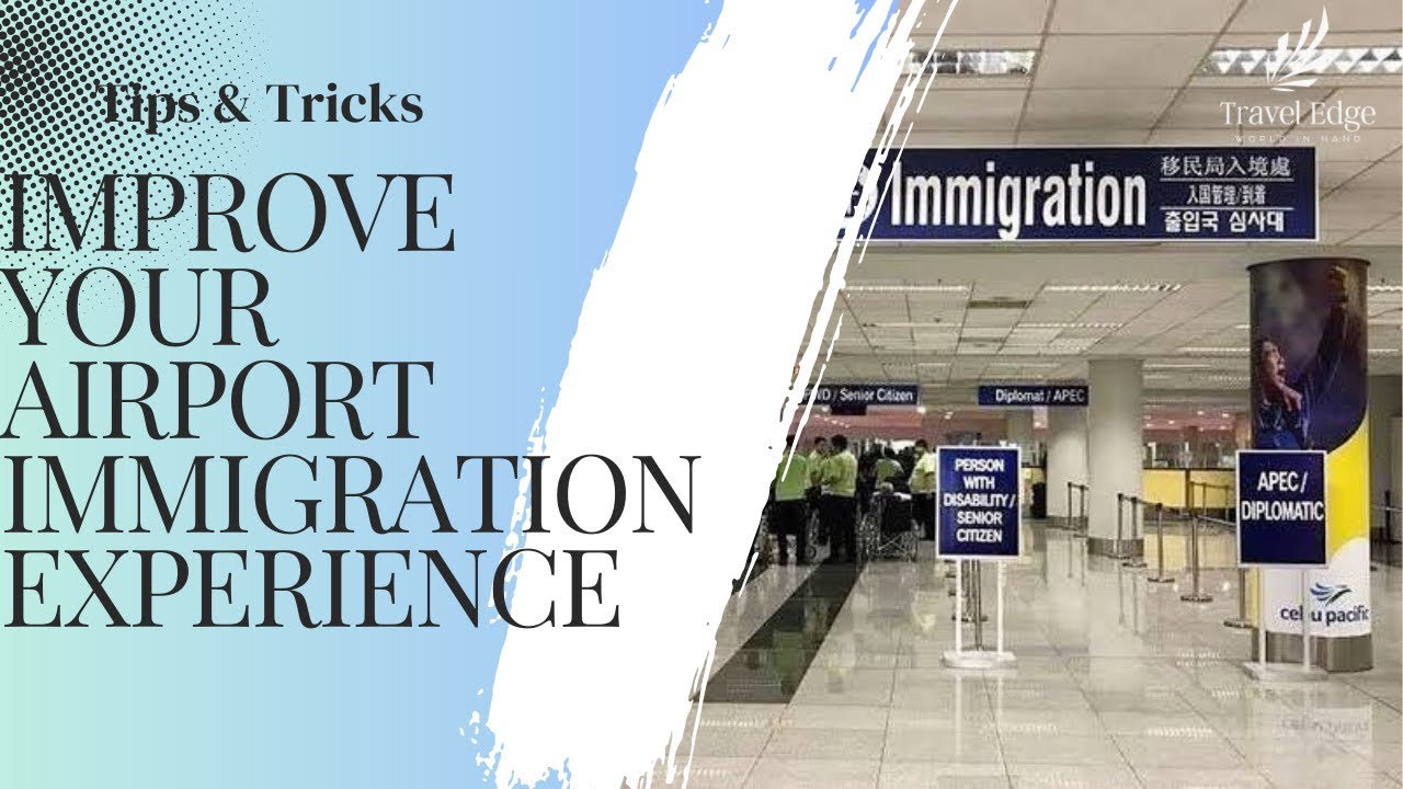 Best Tips For Immigration Clear Without Stress - YouTube