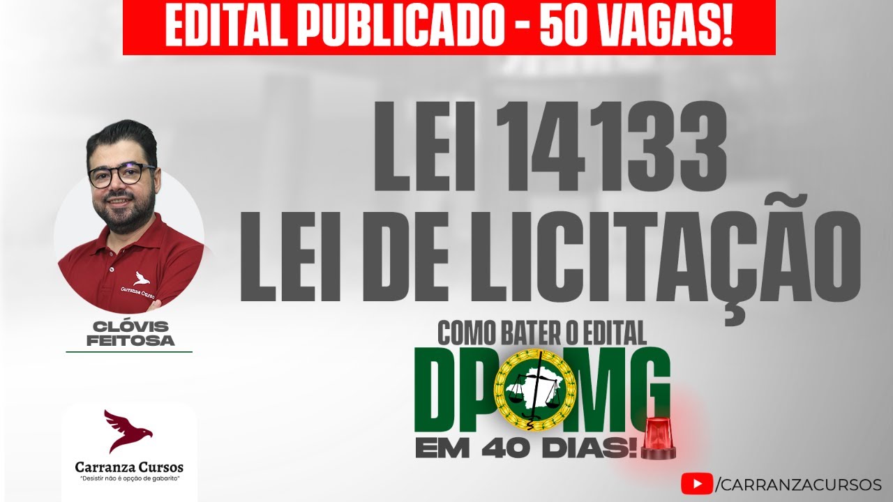 DPMG - Lei 14133 - Lei de Licitação - Bater o Edital em 40 dias - YouTube