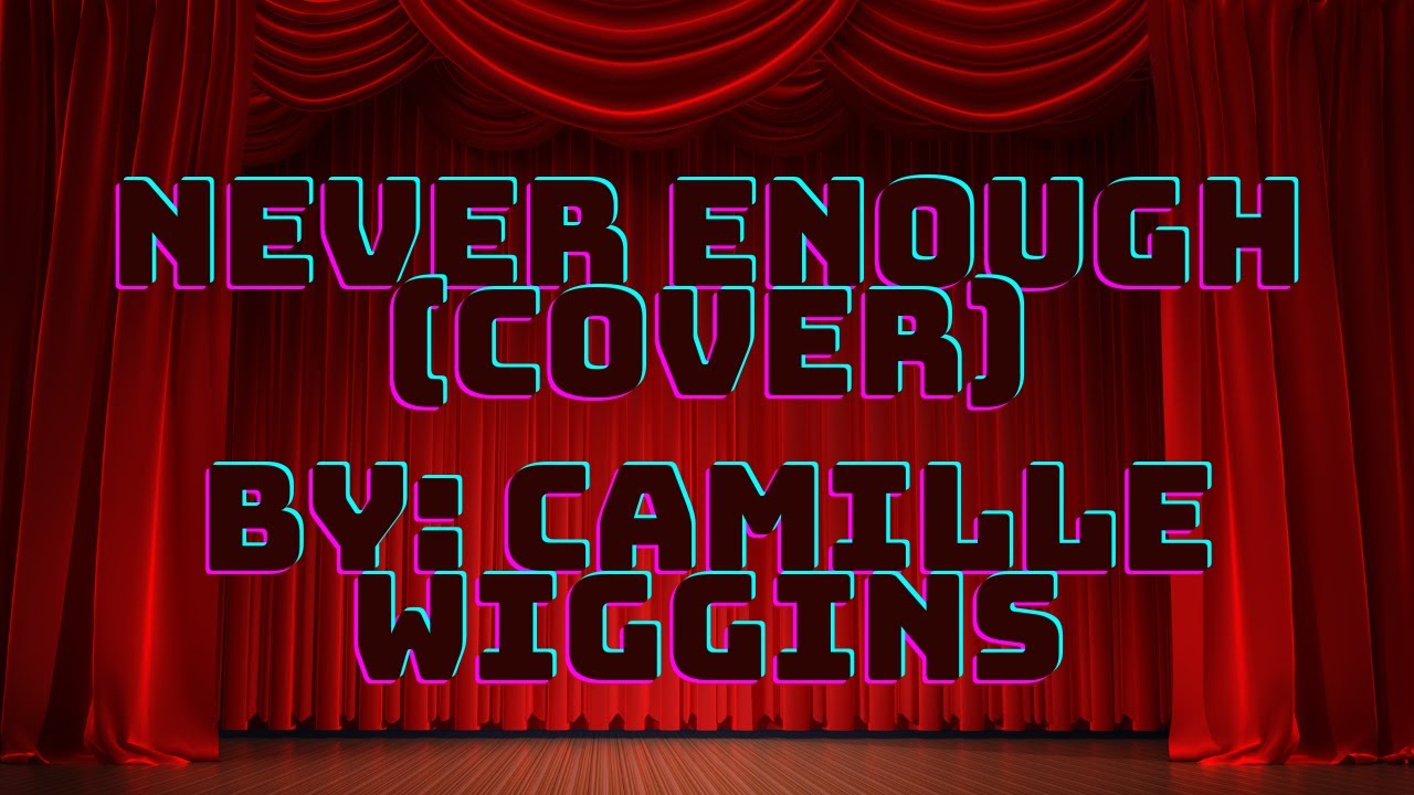 Never Enough (cover) - The Greatest Showman - YouTube