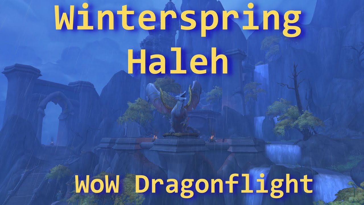 Winterspring - Haleh--Blue Dragonflight Questline/WoW Dragonflight ...