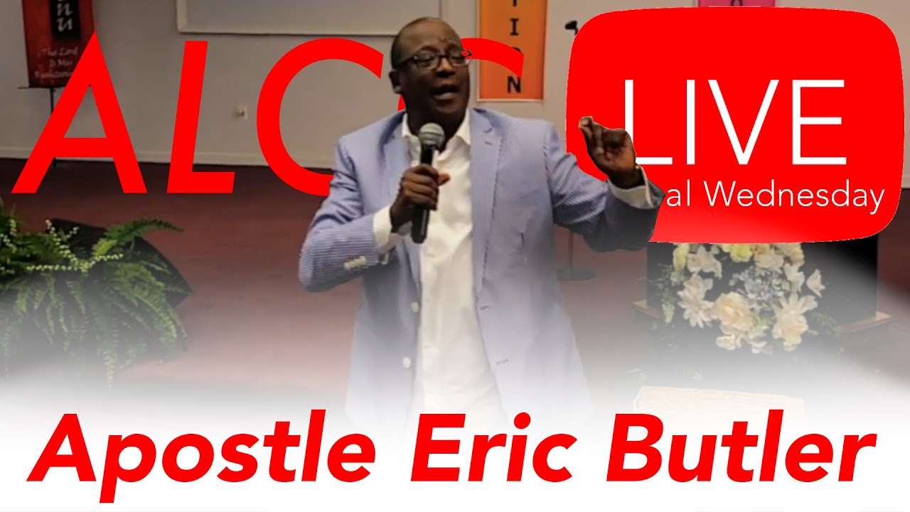Virtual Wednesday: Apostle Eric Butler - YouTube