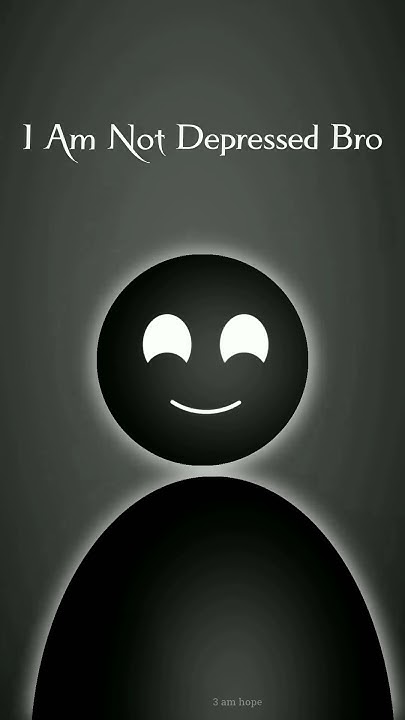 I'm Not Depressed Bro ☹️ #shortsfeed #shorts #sadstatus - YouTube