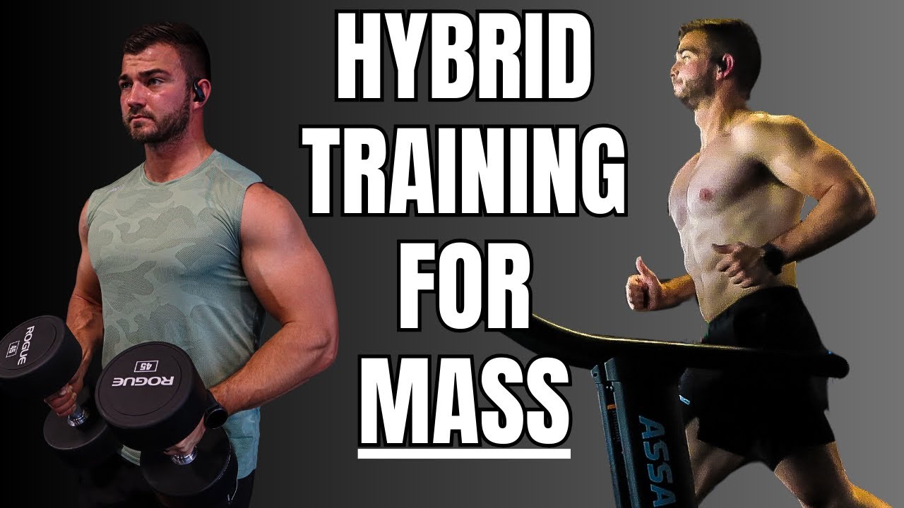 How to Structure Your Hybrid Training Program for Mass - YouTube