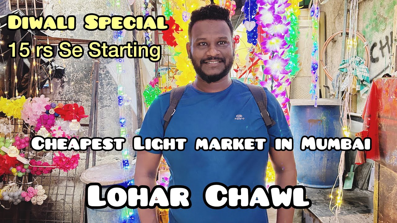 Lohar Chawl | Cheapest Light Market in Mumbai | Diwali Shopping | Where ...