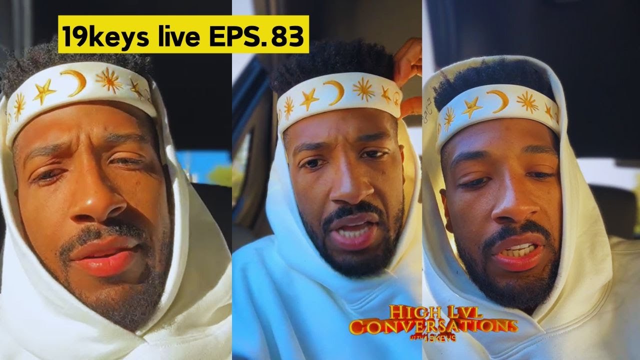 19KEYS Live EPS.83 -its time to wake up !! - YouTube