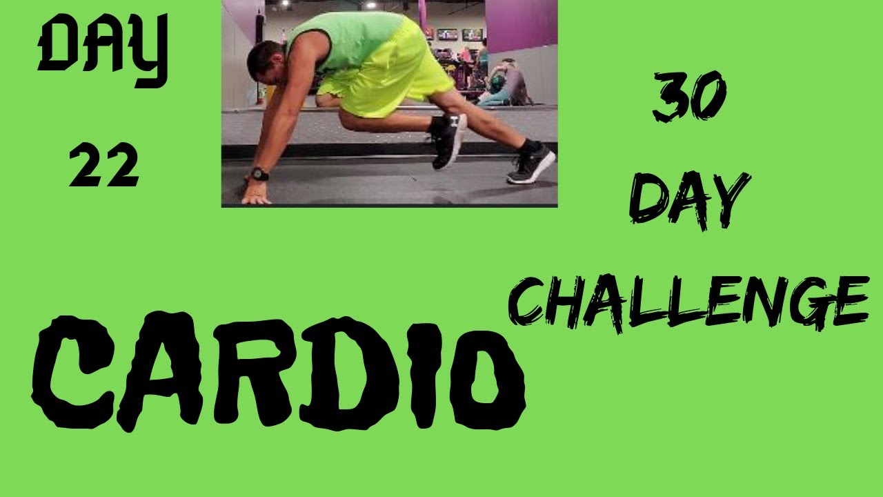 30 Day Cardio Challenge (Day 22) - YouTube