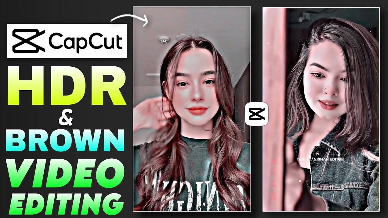 HDR & BROWN Colour Video Editing in Capcut || Capcut HDR Video Editing Tutorial - YouTube
