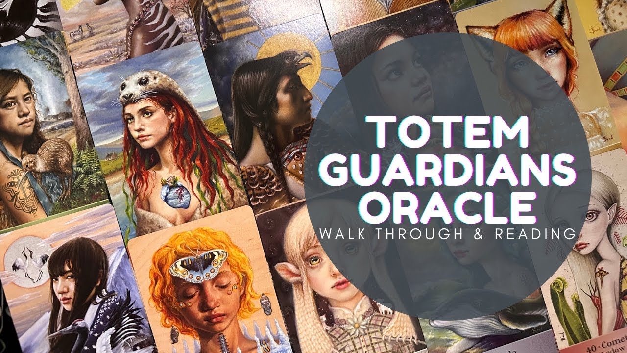 Totem Guardians Oracle Deck - YouTube