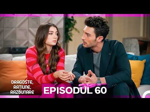 Dragoste, Rațiune, Răzbunare Episodul 60