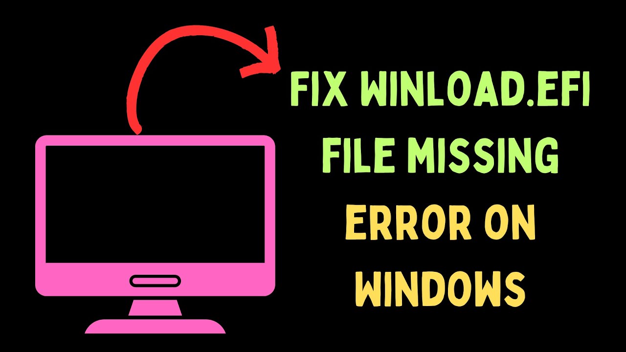 How to Fix Winload.efi File Missing Error on Windows 11 - YouTube