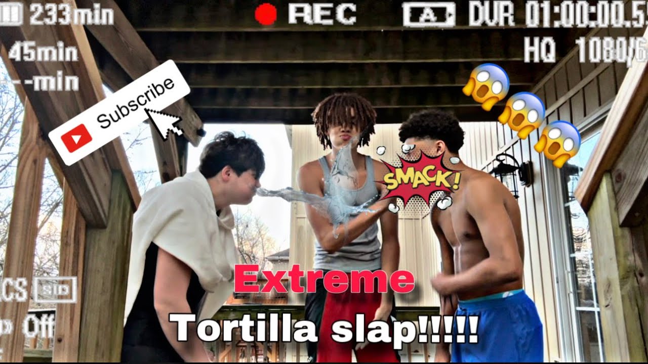 EXTREME TORTILLA SLAP CHALLENGE!!!!!!!!! *got physical* - YouTube