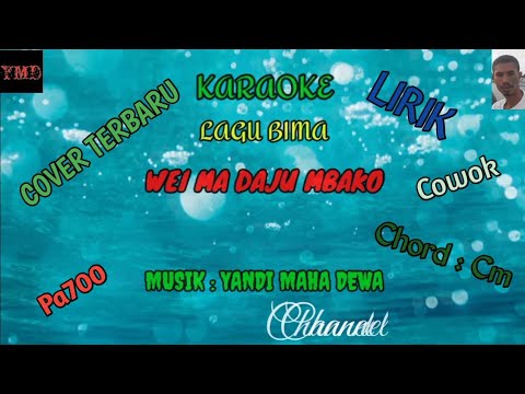 karaoke WEI MA DAJU MBAKO || Lagu Bima - YouTube