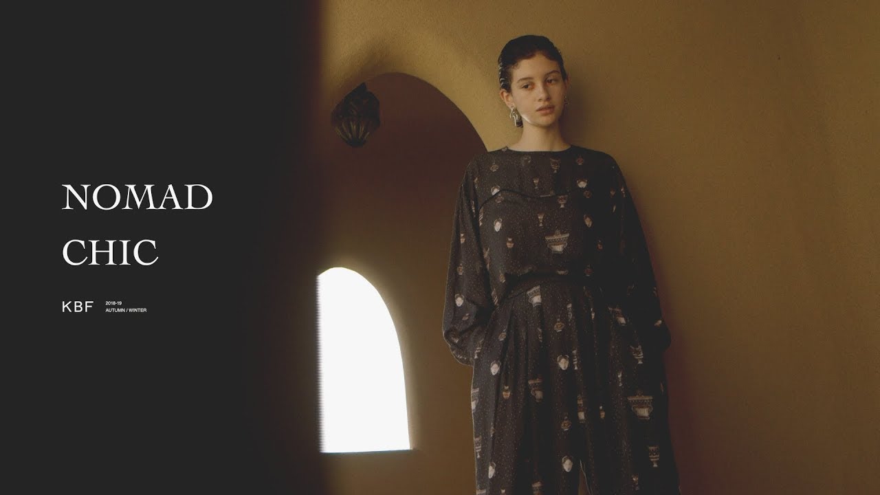 KBF 2018AW NOMAD CHIC - YouTube