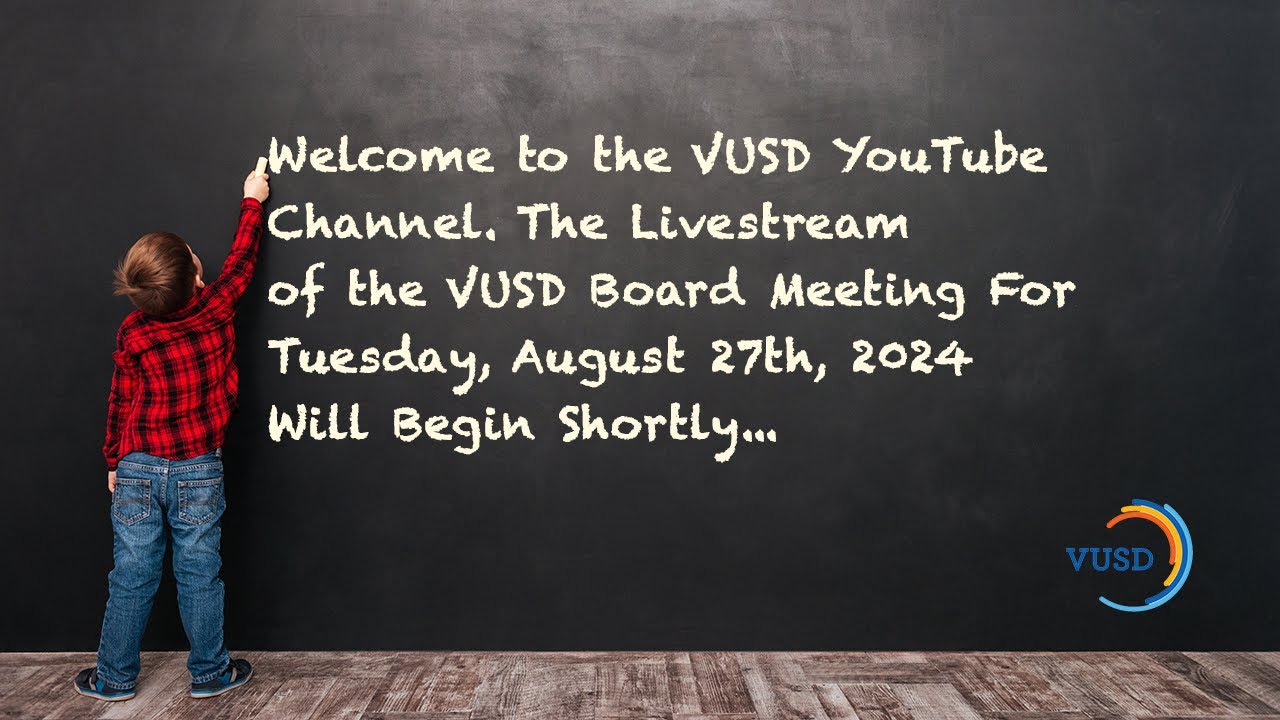 VUSD School Board Meeting August 27, 2024 - YouTube