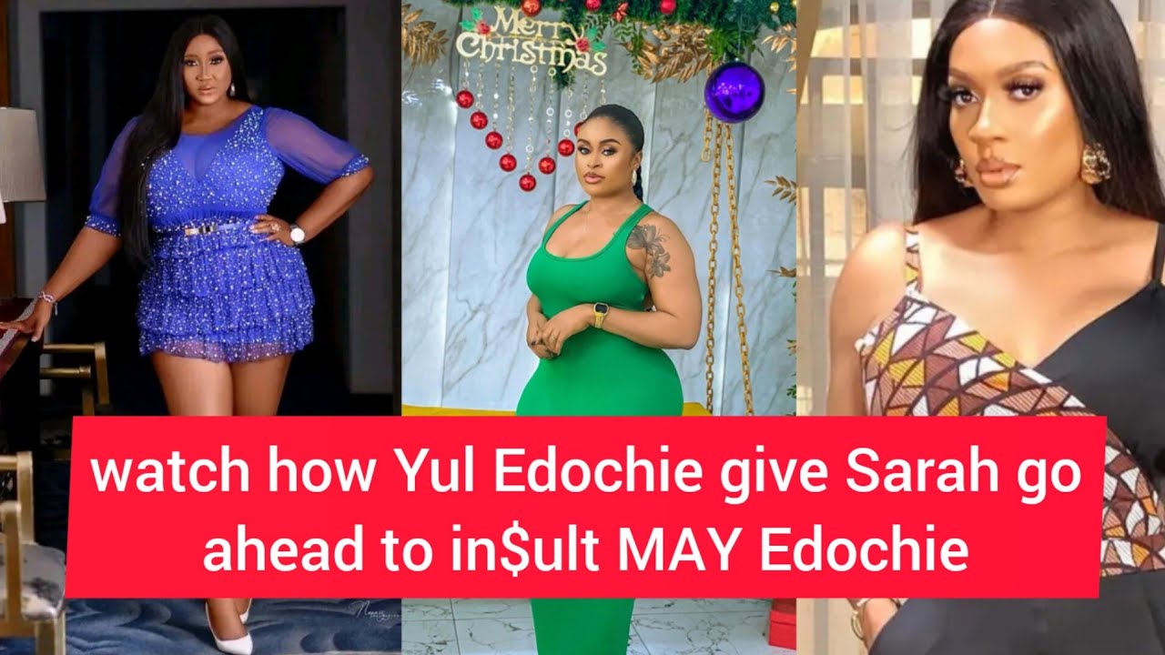E don red oooo as yul Edochie give a arah Martin power to in$ult MAY ...