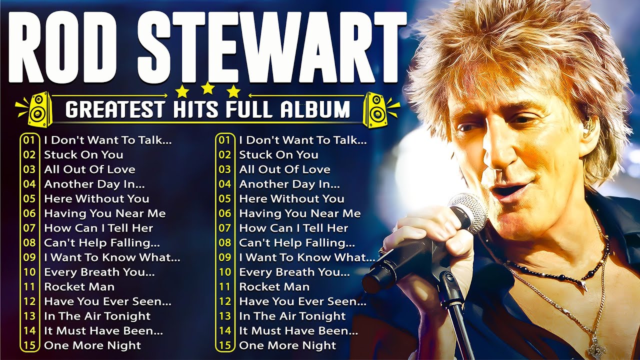 Rod Stewart Greatest Hits🤩The Best Rod Stewart Songs 🤩Best Soft Rock ...