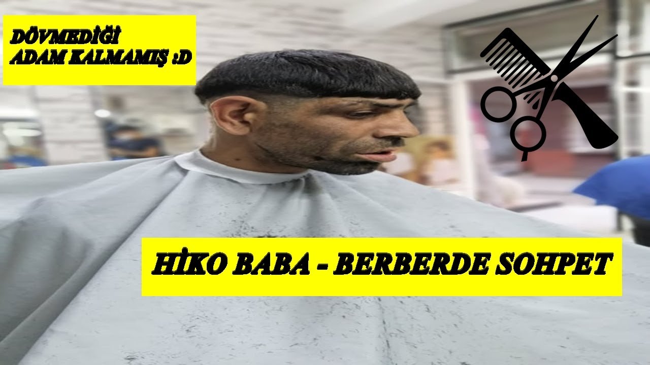 HİKO BABA BERBERDE SOHBET MUTLAKA İZLEYİN DRİ - YouTube