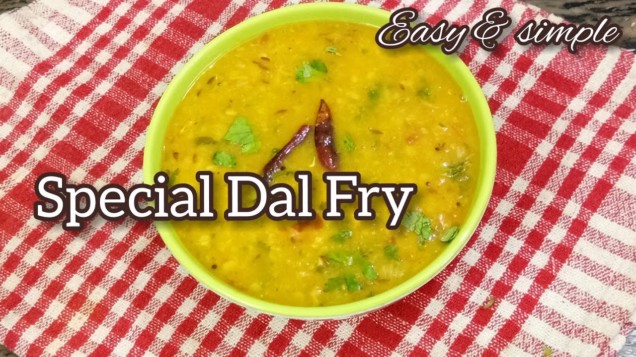 Special Dal Fry | Dal fry | Easy recipe | By neha's food paradise - YouTube