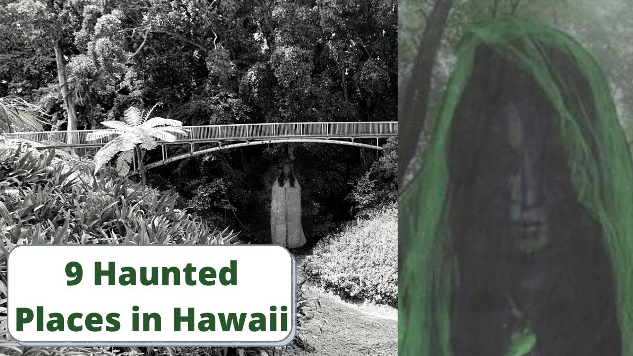 9 Haunted Places in Hawaii - YouTube