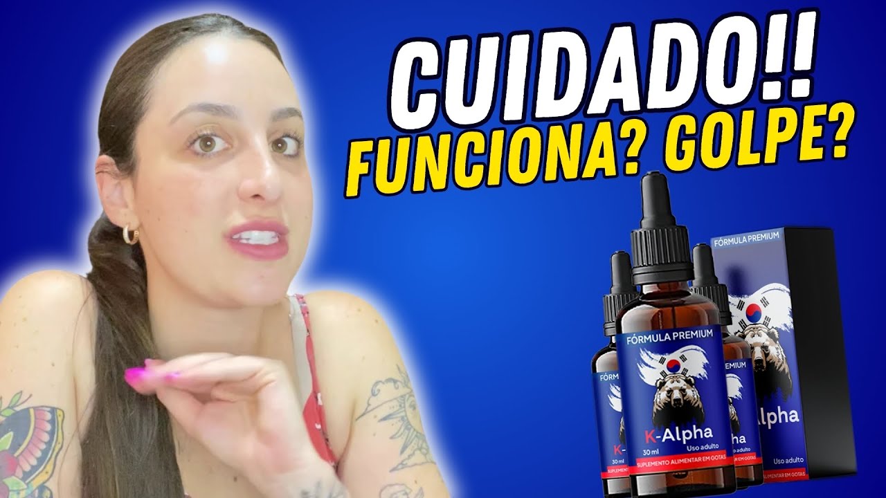K-ALPHA É GOLPE? ((🚨⛔CUIDADO!!⛔🚨)) K-ALPHA VALE A PENA? K-ALPHA FUNCIONA MESMO? - YouTube
