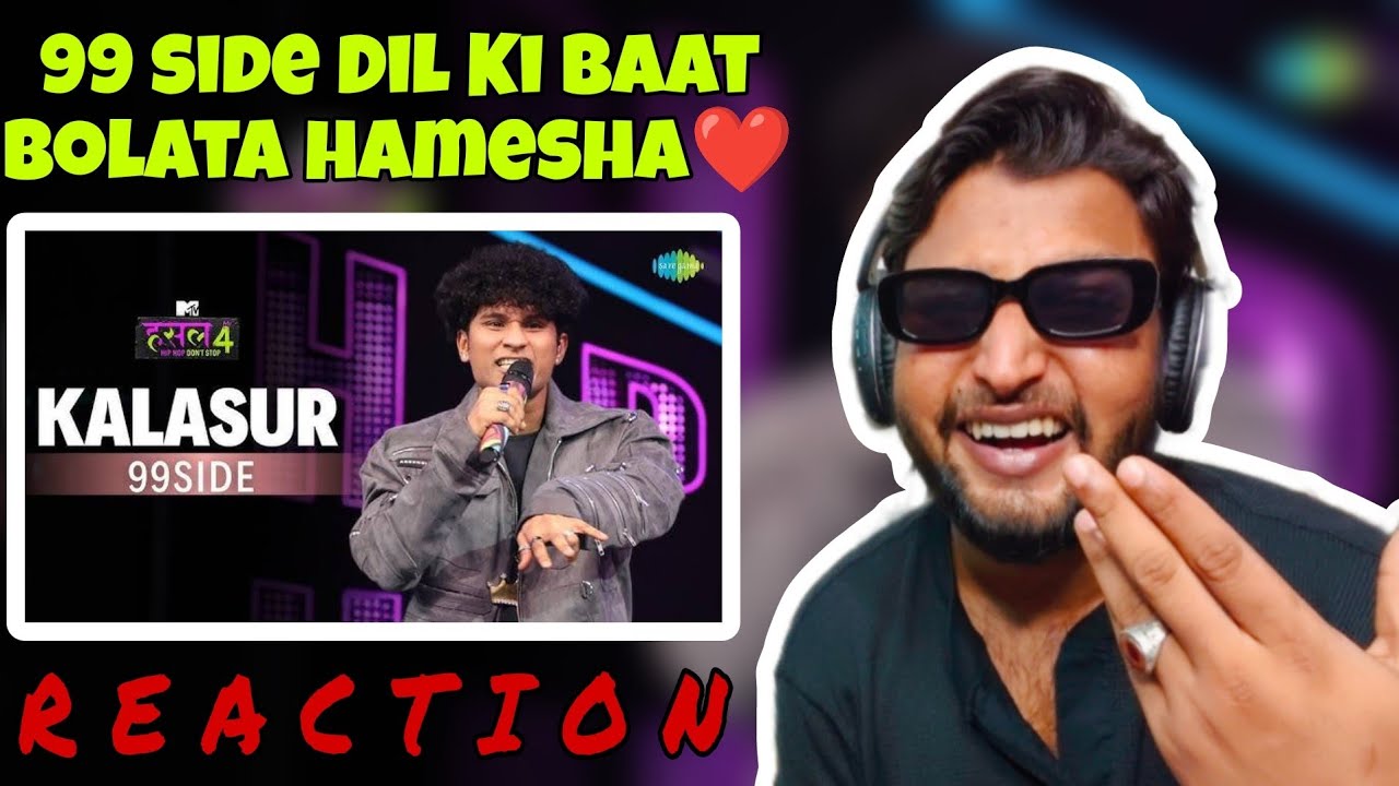 React to: 99 side | KALASU | (MTV HUSTLE 4) 37 REACTION - YouTube
